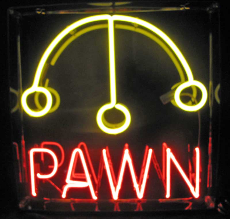 PAWN NEON in NEONS/LIGHT UP SIGNS > STREET DRESSING/SERVICE NEONS